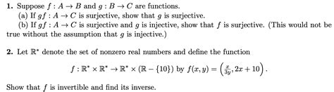 Solved 1 Suppose Fa→b And Gb→c Are Functions A If