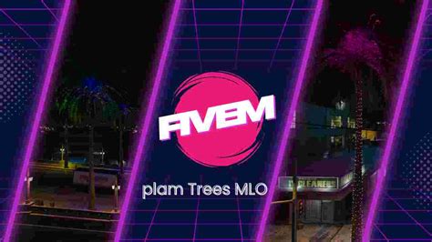 Fivem Plam Trees Mlo Fivem Store