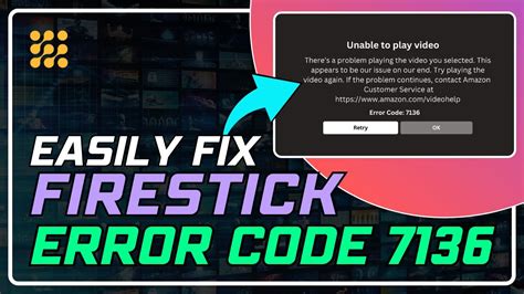 How To Fix Firestick Error Code 7136 Easy Troubleshooting Guide Youtube
