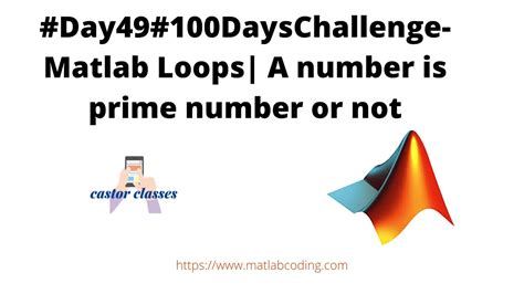 Day DaysChallenge Matlab Loops A Number Is Prime Number Or Not YouTube