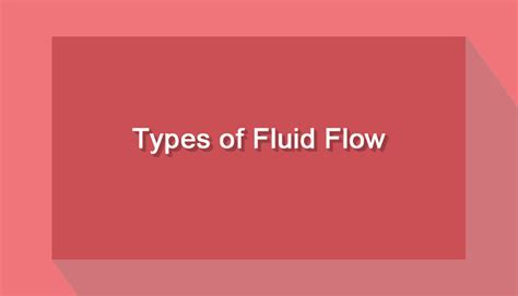Types Of Fluid Flow