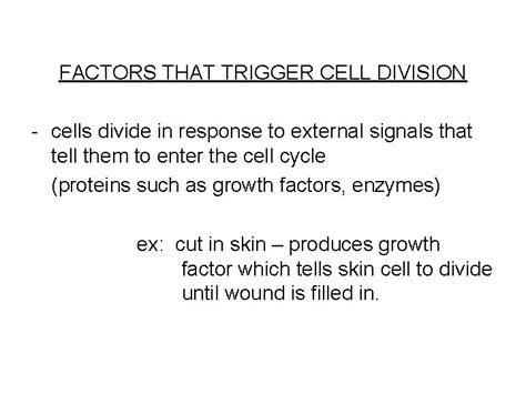 CELL DIVISION Reasons Cells Must Divide Limitation Is