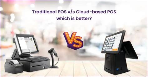 Cloud Based POS Vs Traditional POS Which One Is Right