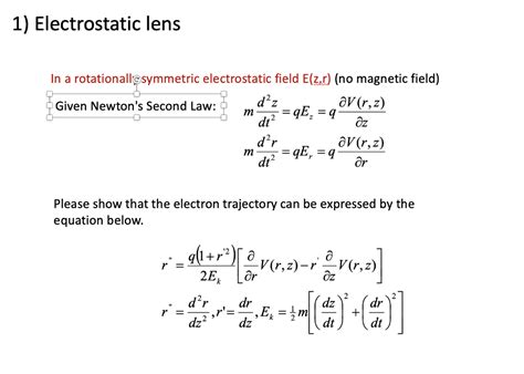 Solved 1 Electrostatic Lens M In A Rotationallęsymmetric