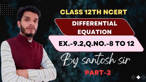 Differential Equation Chapter 9 Ncert Solution Differential Equation 12th Class Youtube