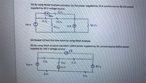 solved q3 by using nodal analysis calculate a the power