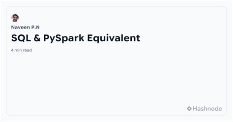 Sql And Pyspark Equivalent