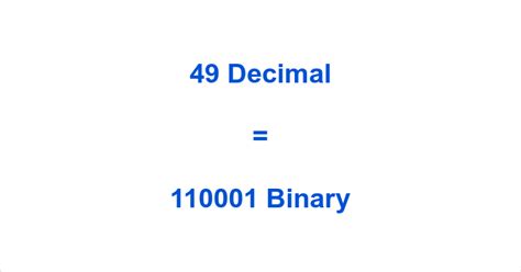 49 In Binary How To Convert 49 To Binary