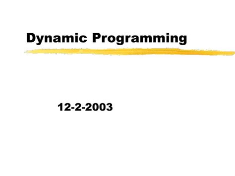 Ppt Dynamic Programming Powerpoint Presentation Free Download Id