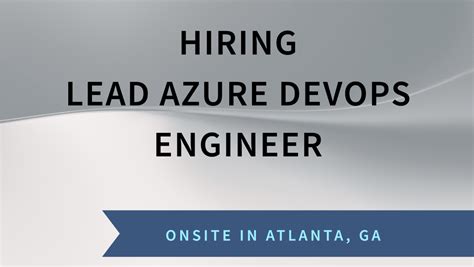 Lead Azure Devops Engineer Location Atlanta Ga Onsite