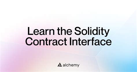 What Is The Solidity Contract Interface