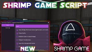 New Shrimp Game Script Pastebin 2025 Finish Rl Gl Glass Bridge Honeycomb Win Tug Of War Free