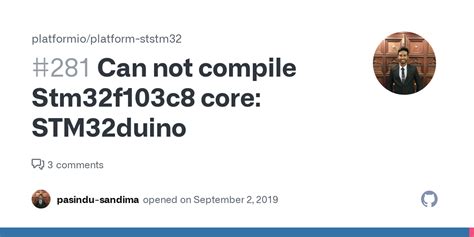 Can Not Compile Stm32f103c8 Core STM32duino Issue 281 Platformio