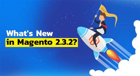 Whats New In Magento