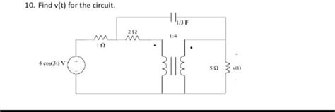 Solved Find V T For The Circuit Chegg