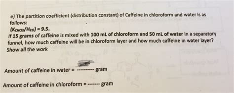 Solved E The Partition Coefficient Distribution Constant