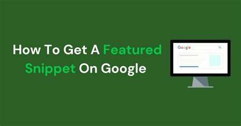 How To Get A Featured Snippet On Google
