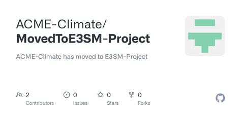 github acme climate movedtoe3sm project acme climate has moved to