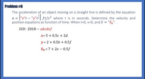 Solved Problem The Acceleration Of An Object Moving On A Chegg