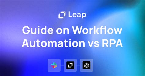 Complete Guide On Workflow Automation Vs RPA In 2024