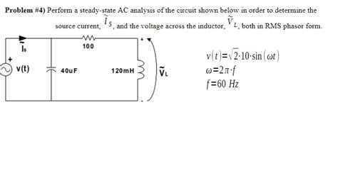Solved Problem Perform A Steady State AC Analysis O