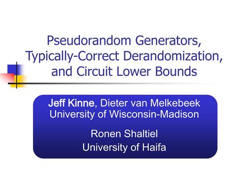Ppt Pseudorandom Generators Typically Correct Derandomization And