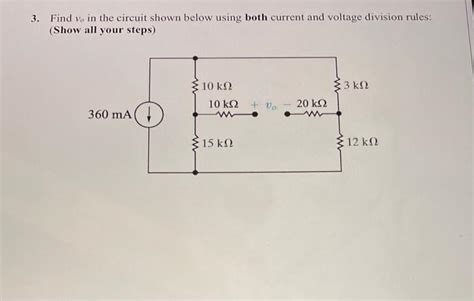Solved 3 Find Vo In The Circuit Shown Below Using Both
