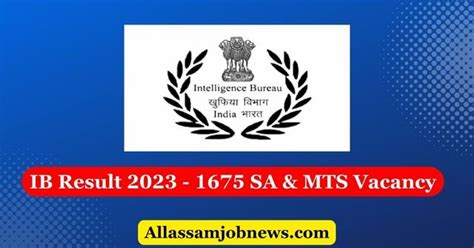 Ib Result 2023 1675 Sa And Mts Vacancy