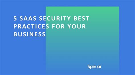 5 Saas Security Best Practices For Your Business