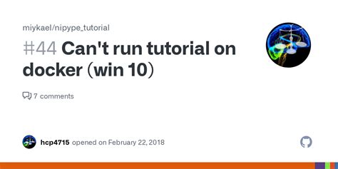 can t run tutorial on docker win 10 · issue 44 · miykael nipype