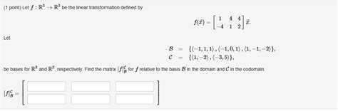 solved let f rÂ³ â† rÂ² be the linear transformation defined by f x