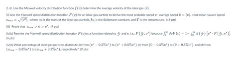 Solved 2 I Use The Maxwell Velocity Distribution Function