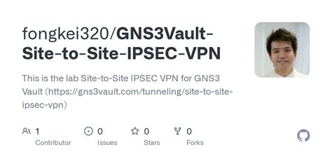 Github Fongkei Gns Vault Site To Site Ipsec Vpn This Is The Lab Site To Site Ipsec Vpn For