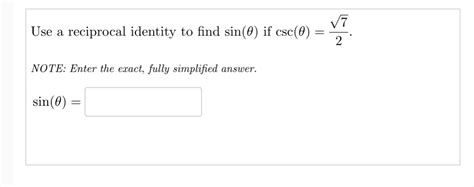 Solved Use A Reciprocal Identity To Find Sinθ ﻿if