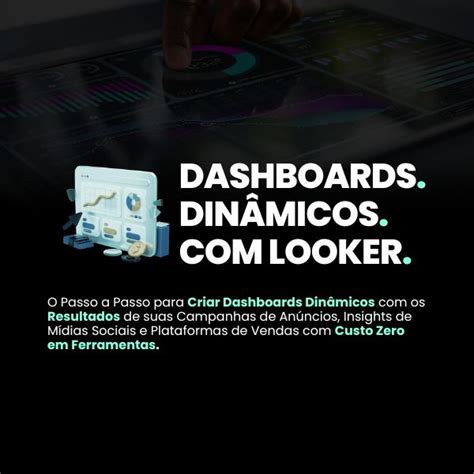 Dashboards Dinâmicos Com Looker Ik Negocios Digitais Hotmart