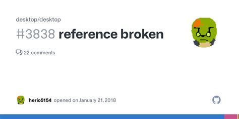 Reference Broken · Issue 3838 · Desktop Desktop · Github