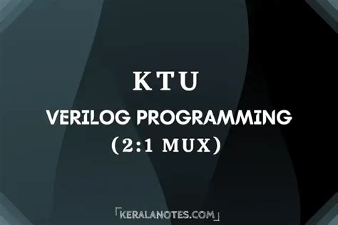 Verilog Program For 21 Mux Vlsi Modeling