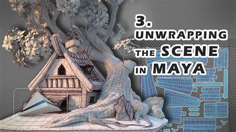Unwrapping The Scene In Maya Tutorial Making D Scene Step By Step YouTube