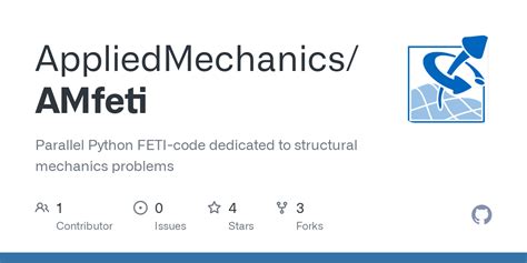 GitHub AppliedMechanics AMfeti Parallel Python FETI Code Dedicated To Structural Mechanics
