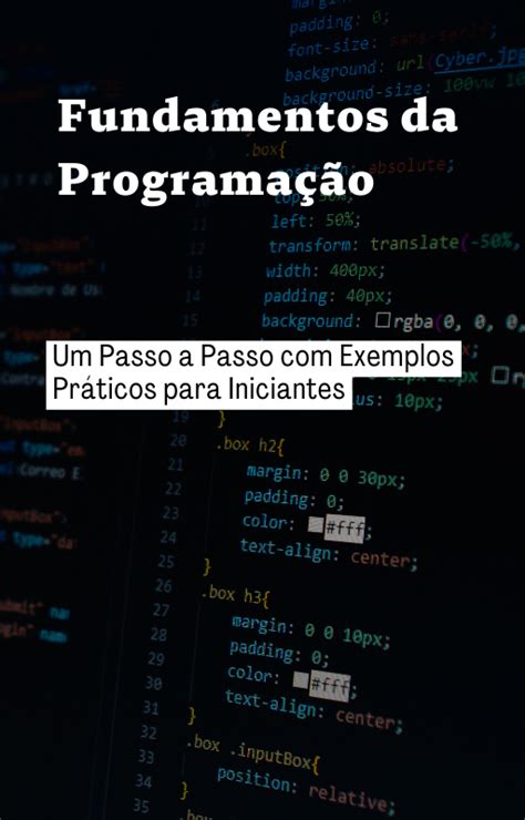 Um Passo A Passo Com Exemplos Práticos Para Iniciantes Caio Lima