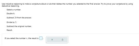 Solved Use Inductive Reasoning To Make A Conjecture About A