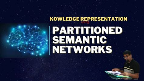 3 2 partitioned semantic networks youtube