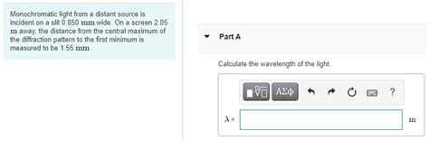 Solved Monochromatic Light From A Distant Source Is Incident