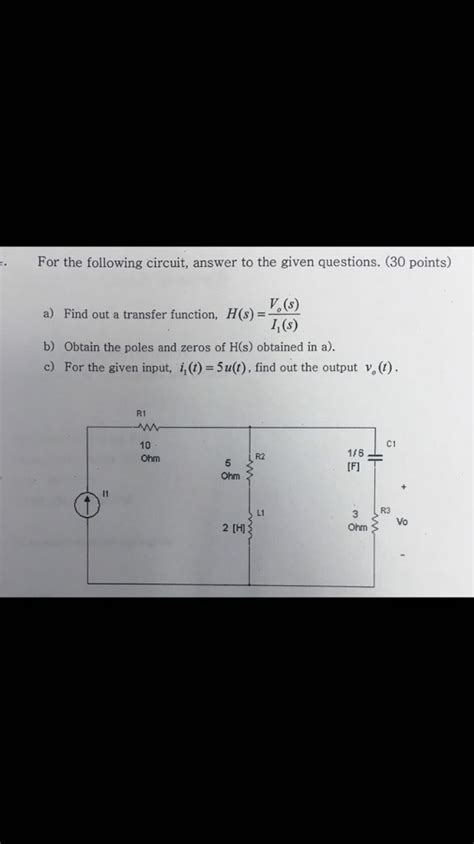 Solved For The Following Circuit Answer To The Given Chegg