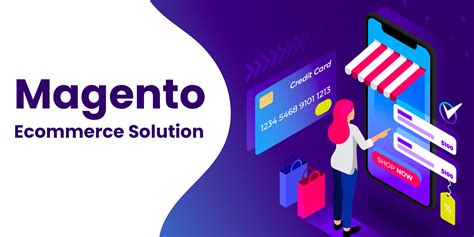 5 Reasons To Choose Magento Ecommerce Solution