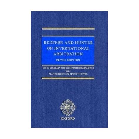 Redfern And Hunter On International Arbitration International