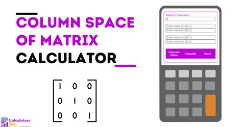 Column Space Of Matrix Calculator Online