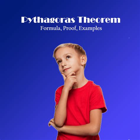 Pythagoras Theorem Formula Proof Examples