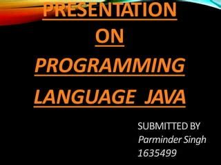 Introduction To JAVA PPTX