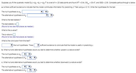 Suppose You Fit The Quadratic Model E Y Bo B X Byx